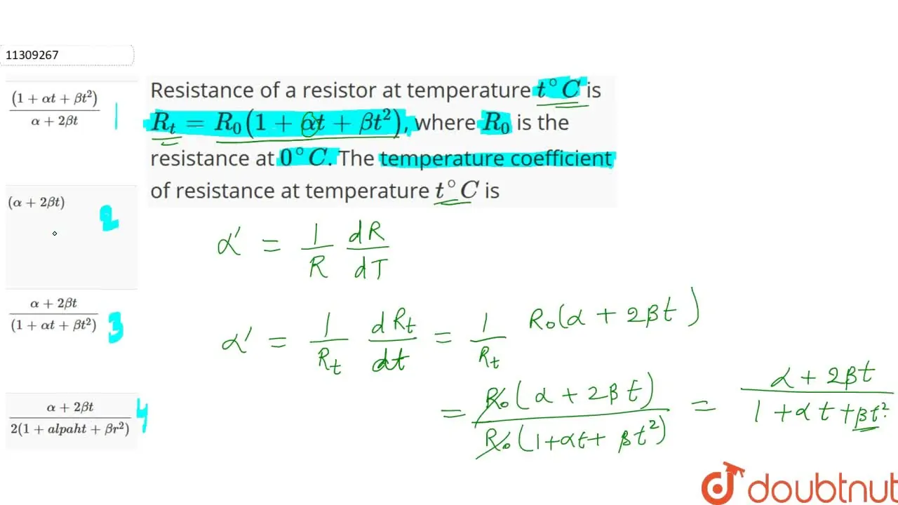 Resistance of a resistor at temperature t^@C is Rt =R0 (1+alphat + bet