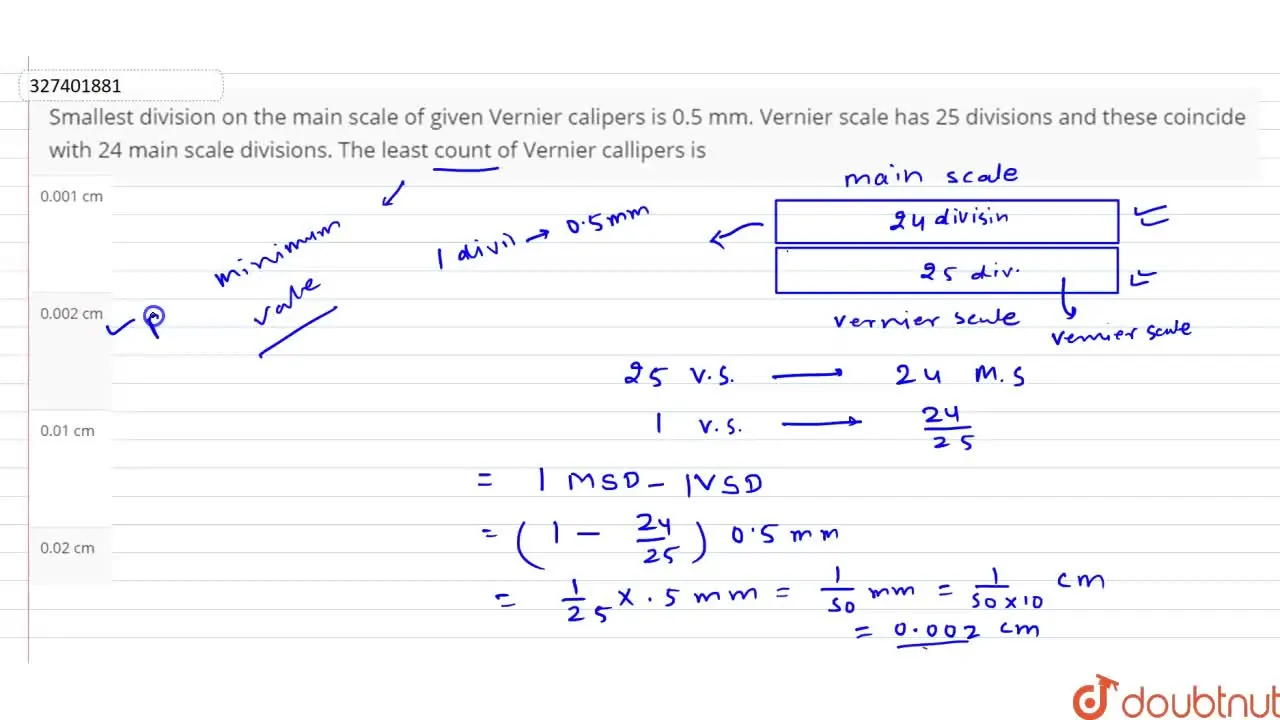 Smallest division on the main scale of given Vernier calipers is 0.5 m