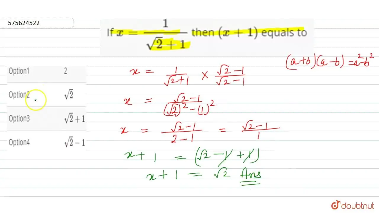 If x = 1/(sqrt(2) + 1) then (x + 1) equals to