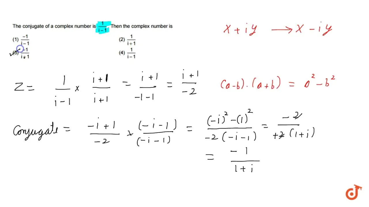 The conjugate of a complex number is 1/(i-1) . Then the complex numb
