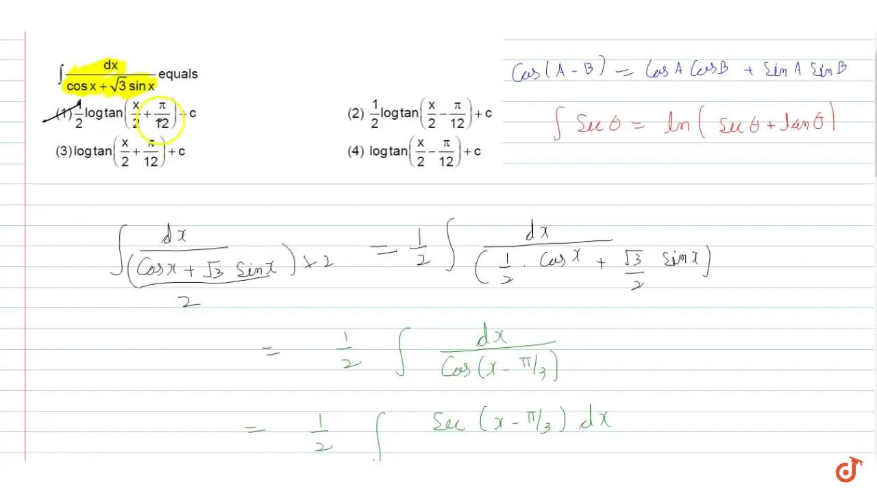 int(dx)/(cosx+sqrt(3)sinx) equals: (1) 1/2logtan(x/2+pi/(12))+c (2