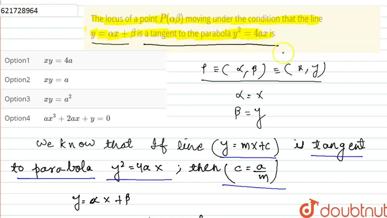 The locus of a point P(alpha beta) moving under the condition that the