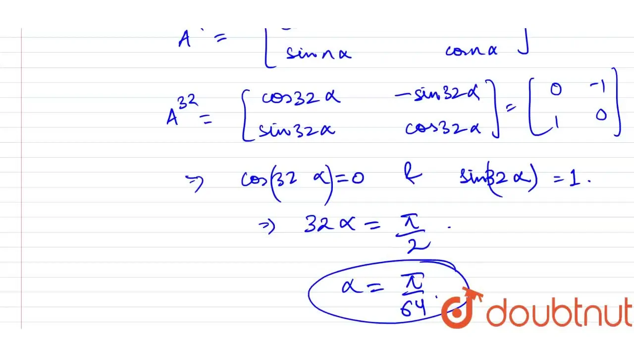 Let A = [{:("cos"alpha, -"sin"alpha), ("sin"alpha, "cos"alpha"):}], (a