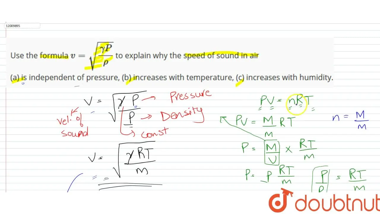 Use the formula v=sqrt((gamma P)/(rho)) to explain why the speed of so