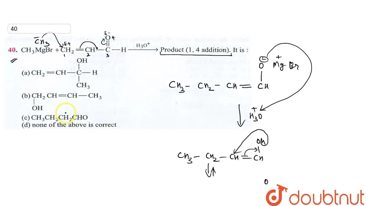 CH(3)MgBr+CH(2)=CH-overset(O)overset(||)C-Hoverset(H(3)O^(+))rarrProdu