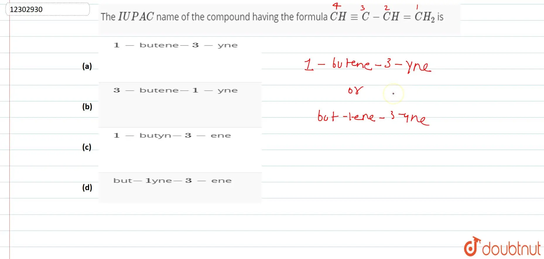 The IUPAC name of the compound having the formula CH-=C-CH=CH(2) is