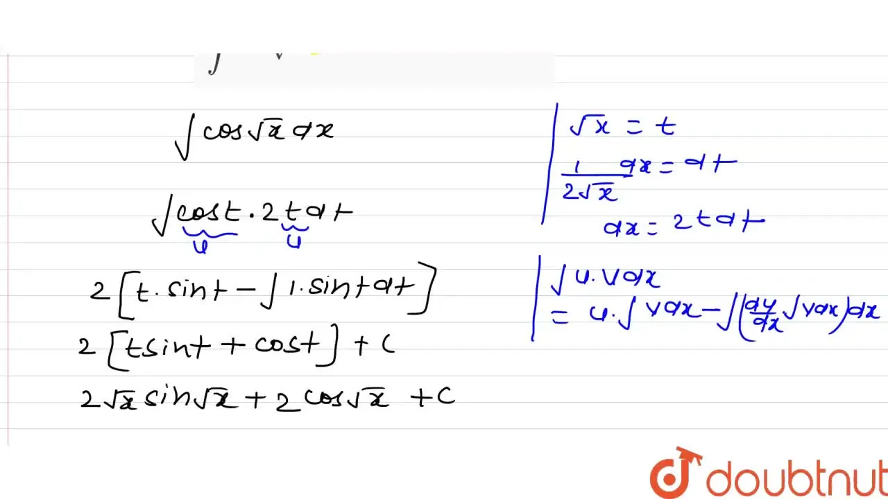 2 [ cos sqrt(x) - sqrt(x) sin sqrt(x)] + c