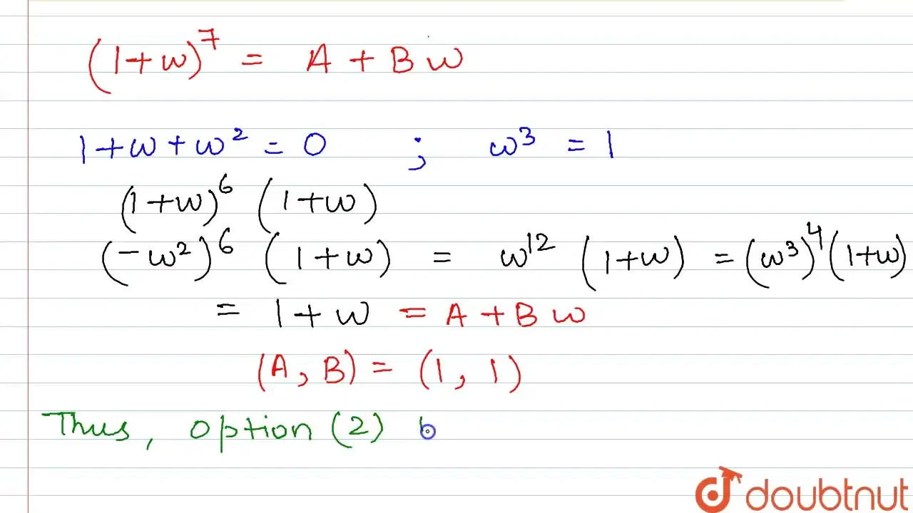If omega(!=1) is a cube root of unity, and (1""+omega)^7=""A""+""Bo