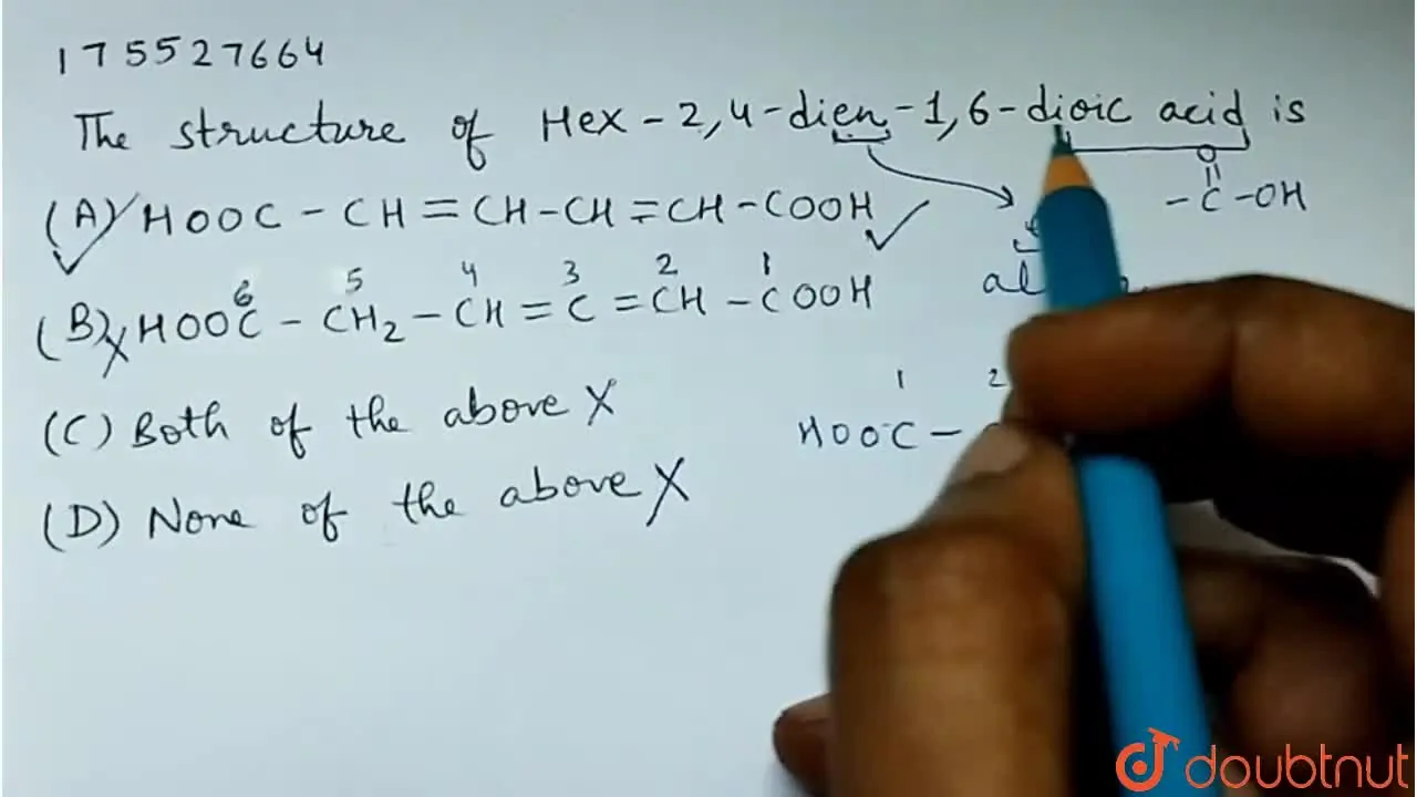 The structure of Hex-2,4-dien-1 ,6-dioic acid is