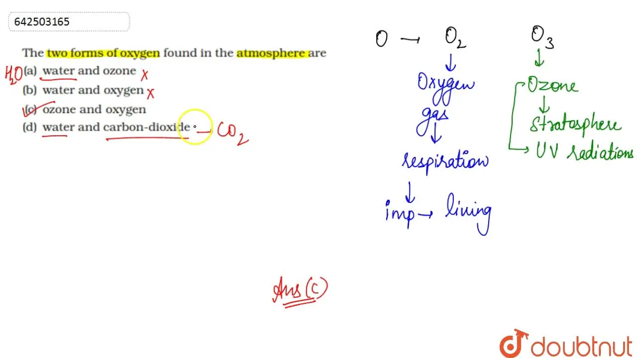 The two forms of oxygen found in the atmosphere are