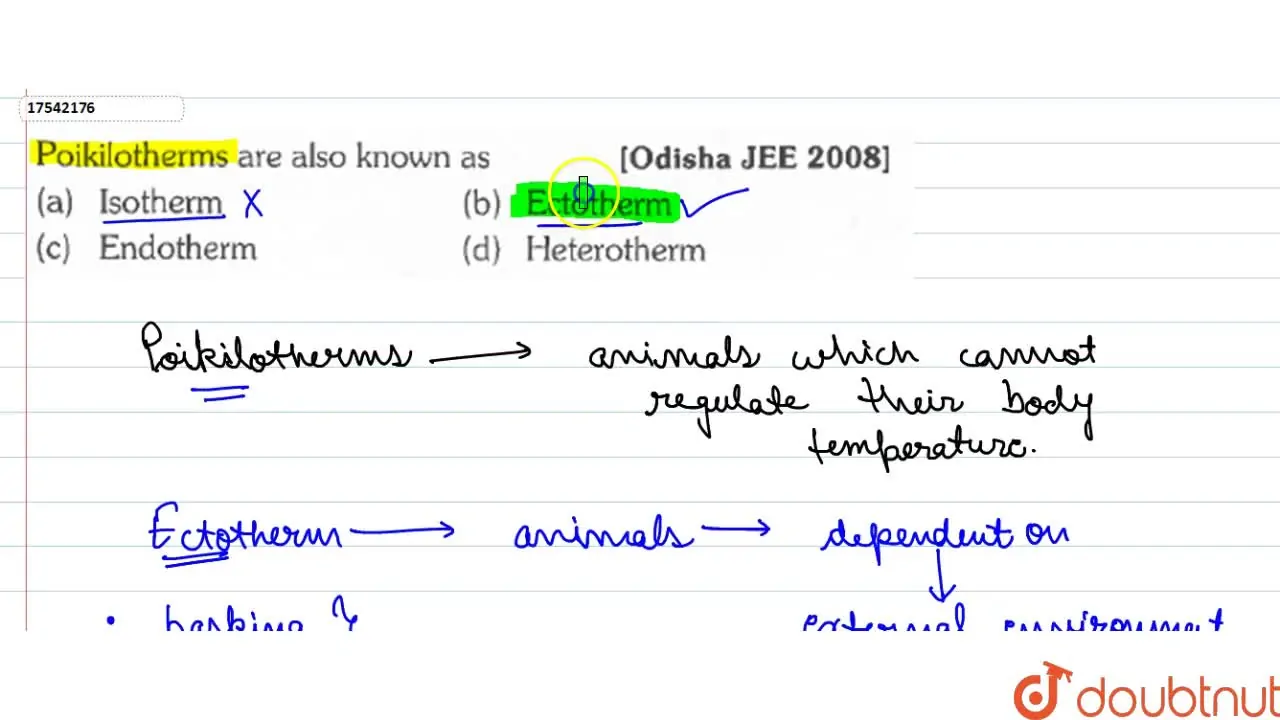 Poikilotherms are also known as