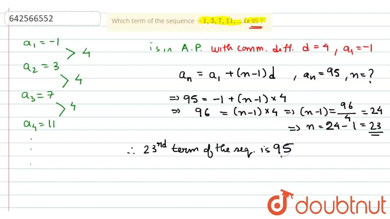 Which term of the sequence -1,3,7, 11 , ... is 95