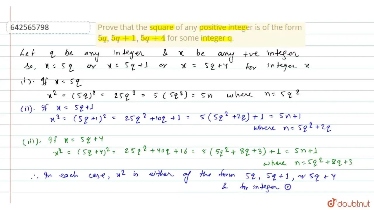 Prove that the square of any positive integer is of the form 5q ,5q+1,