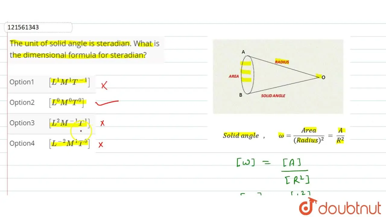 The unit of solid angle is steradian. What is the dimensional formula