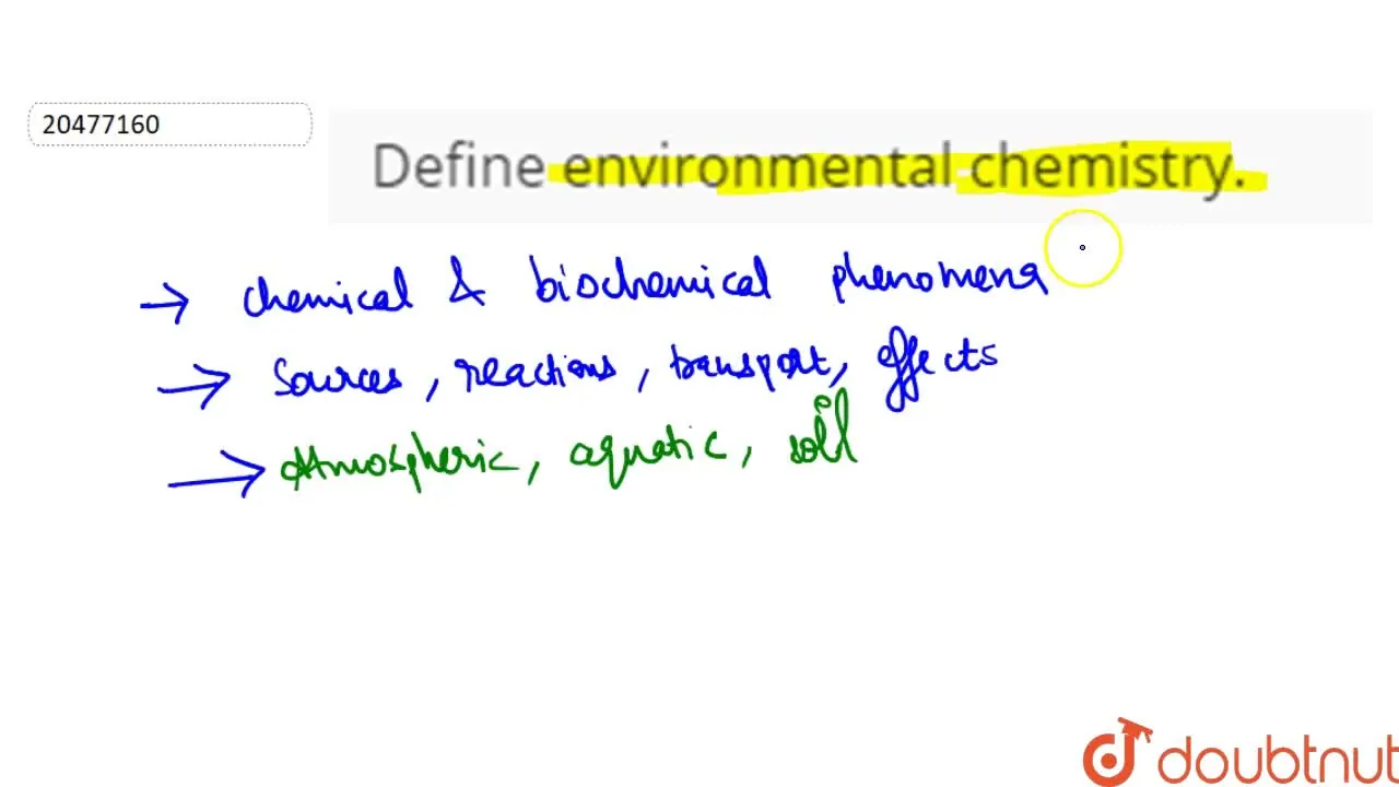Define environmental chemistry.