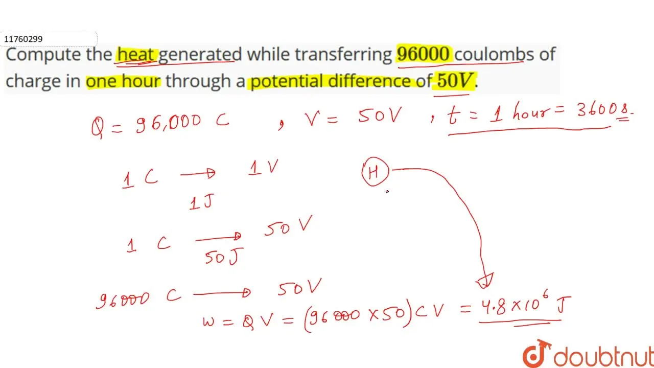 Compute the heat generated while transferring 96000 coulombs of charge