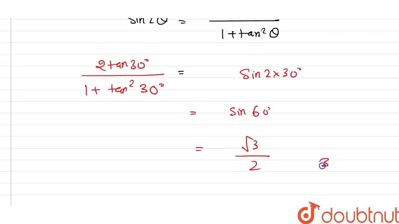 (2tan 30^(@))/(1+tan^(2)30^(@)) का मान होगा