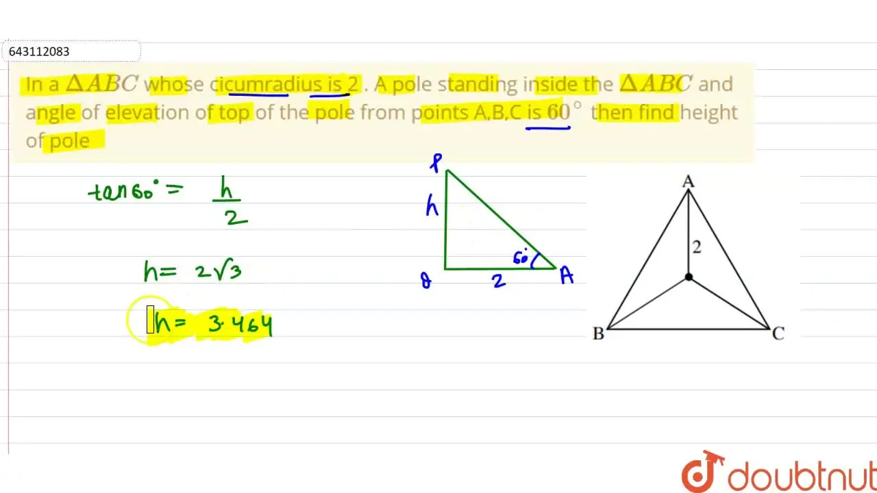 A pole stands vertically inside a triangular park ABC. Let the angle o