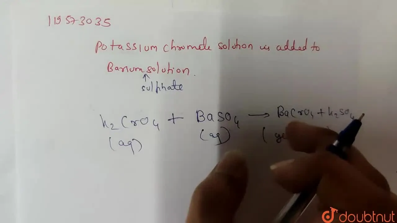 Potassium chromate solution is added to barium solution.