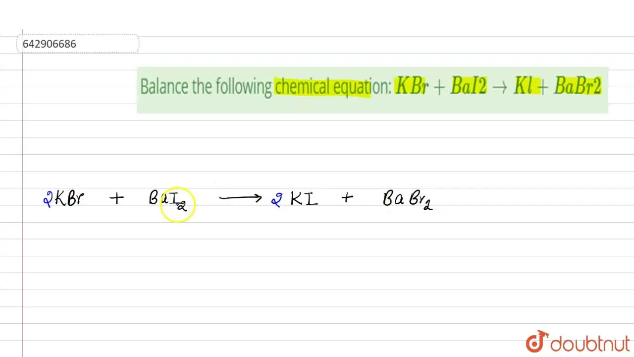 [Punjabi] Balance the following chemical equation: KBr+Ba I2 rarr Kl+