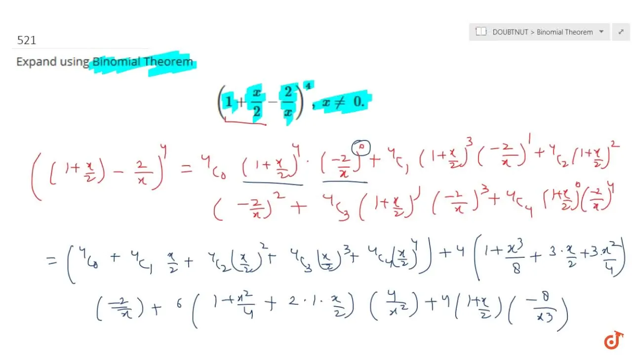 Expand using Binomial Theorem (1+x/2-2/x)^4,x!=0.