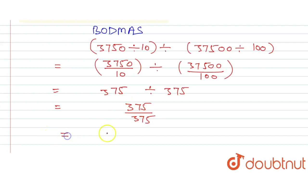 Evaluate using properties of whole numbers: (3750-:10)-:(37500-:100)