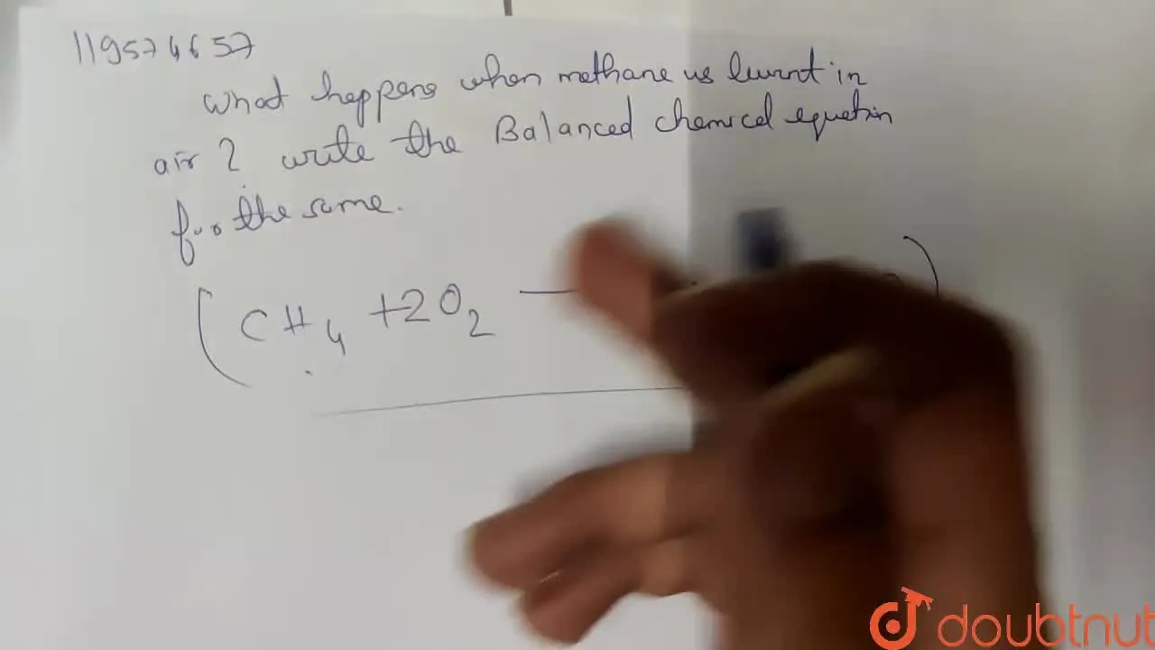 What happens when methane is burnt in air ? Write the balanced chemica