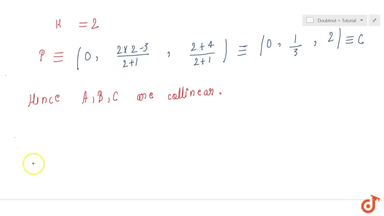 Using section formula, show that the points A (2, 3, 4), B (1, 2, 1)a