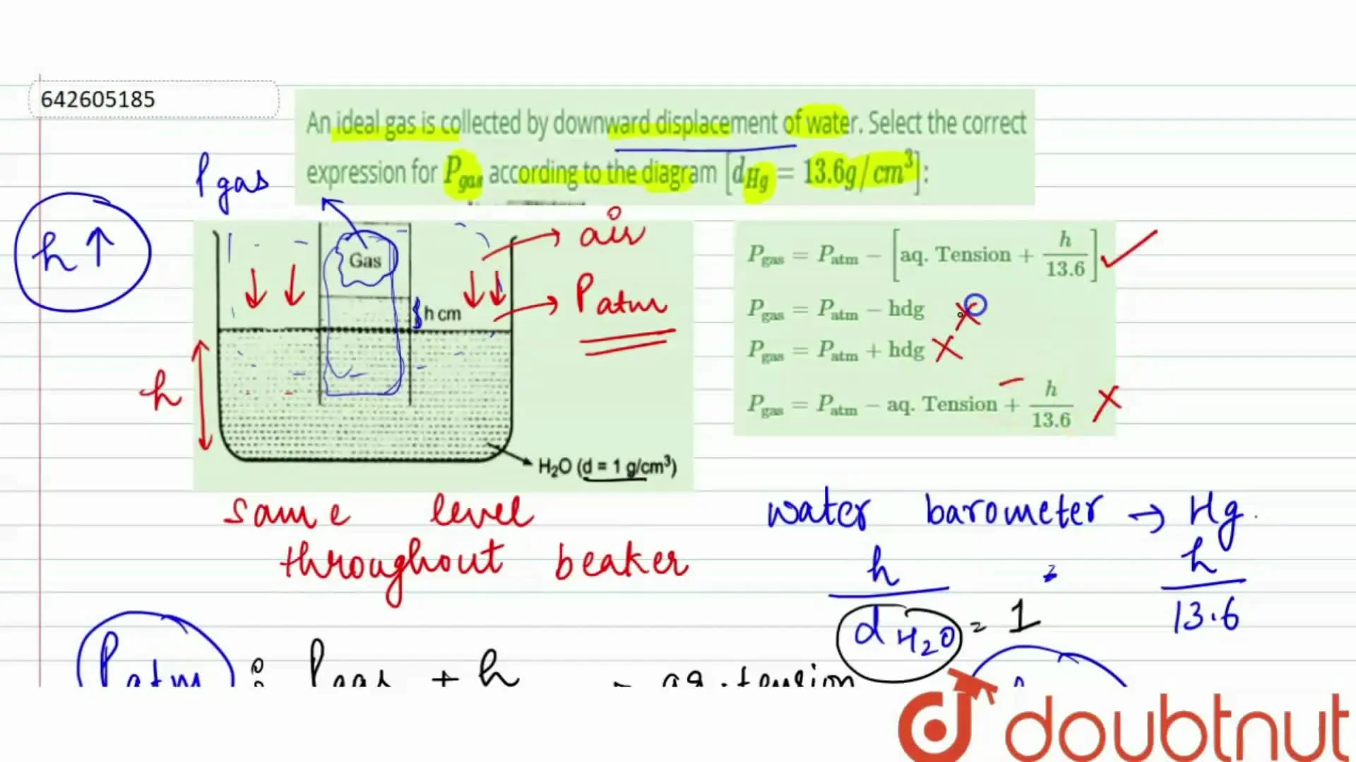An ideal gas is collected by downward displacement of water. Select th
