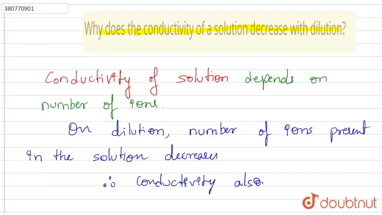 Kannada Why Does The Conductivity Of A Solution Decrease With Diluti 0605