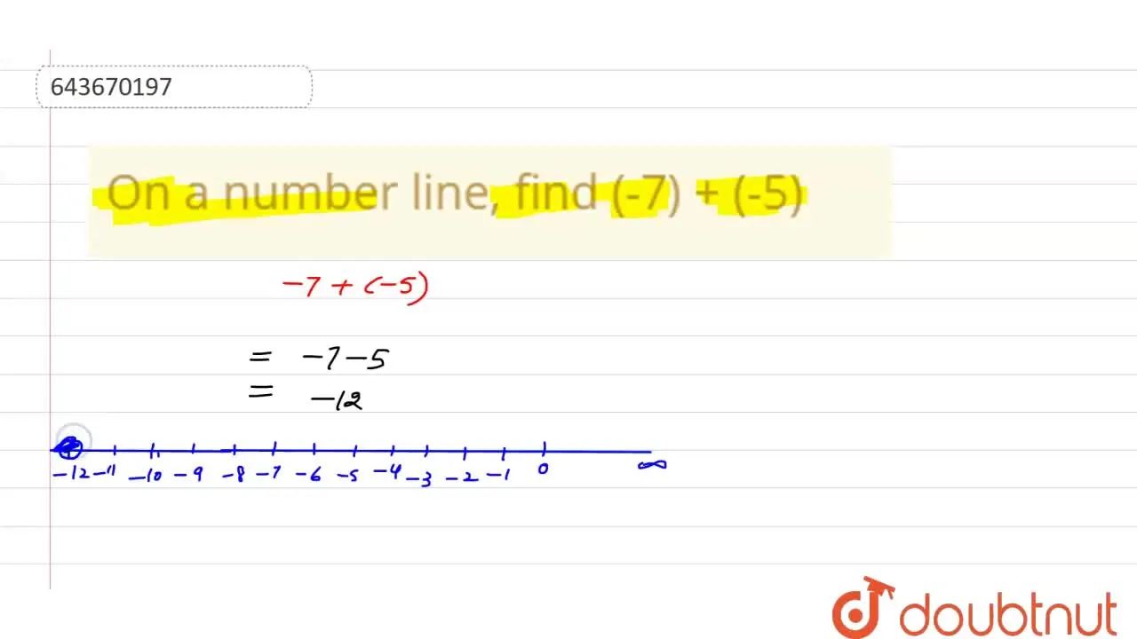 On a number line, find (-7) + (-5)