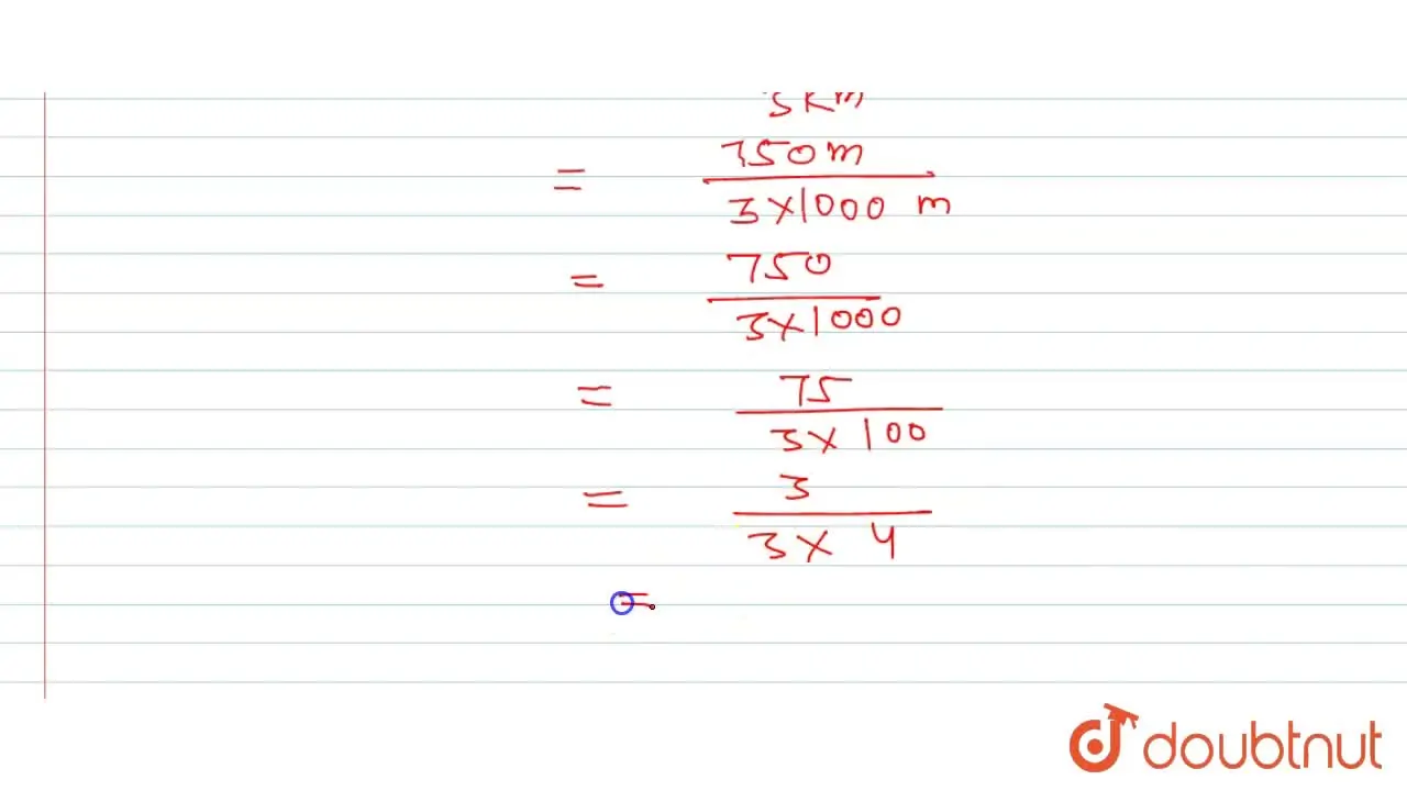 What fraction is? 750 m of 3 km