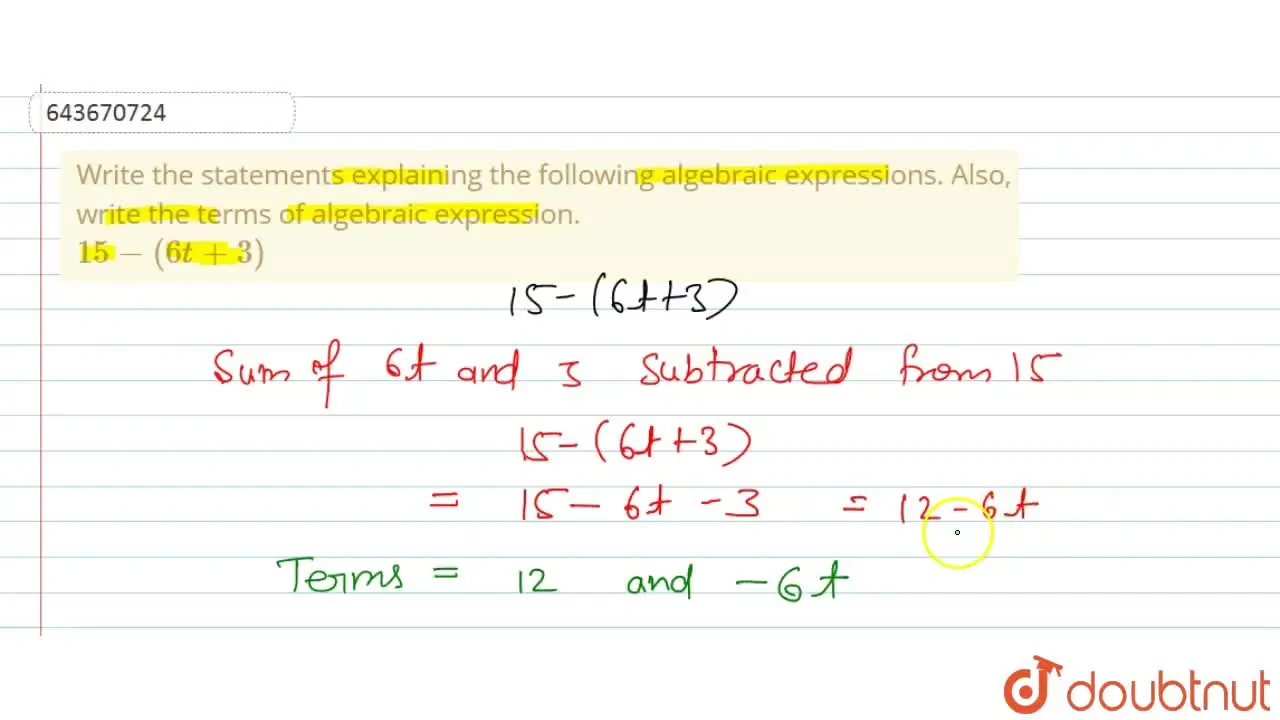 Write the statements explaining the following algebraic expressions.