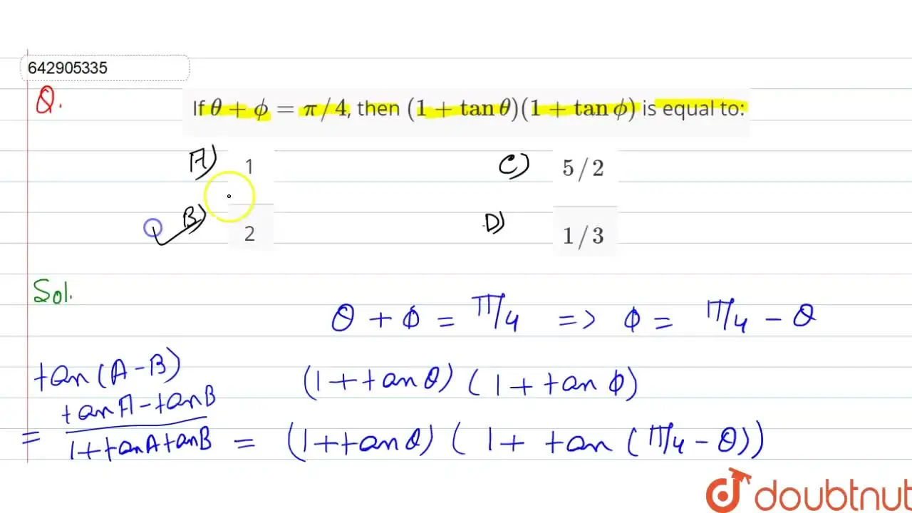 [Bengali] If theta + phi =pi//4, then (1+tan theta)(1+tan phi) is equa