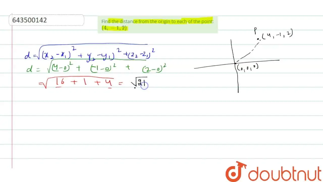 Find the distance from the origin to each of the point: (4, -1, 2)