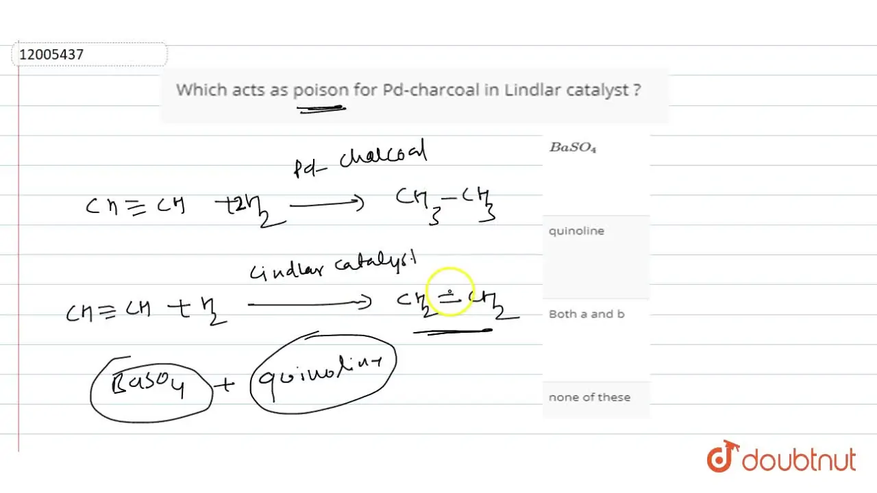 Which acts as poison for Pd-charcoal in Lindlar catalyst