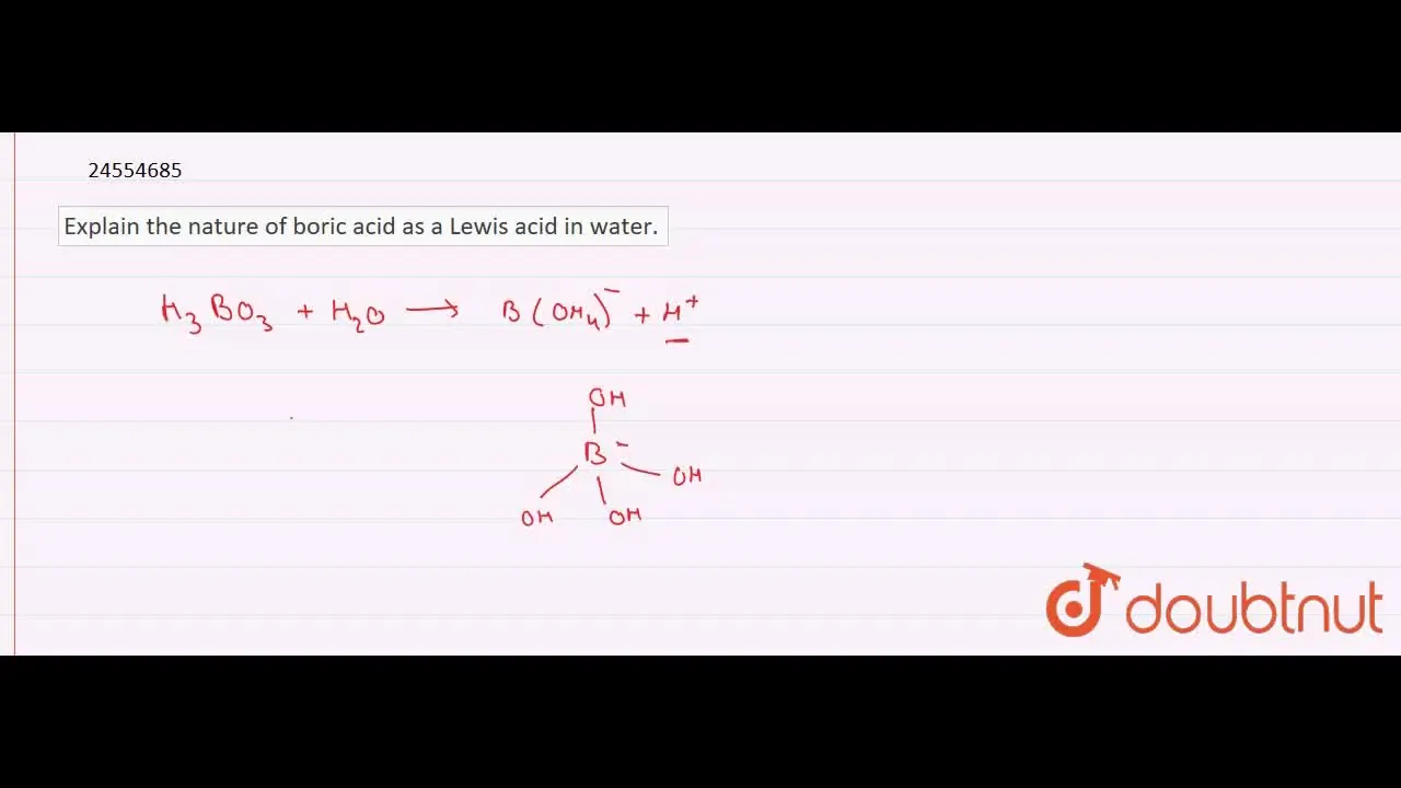 Explain the nature of boric acid as a Lewis acid in water.