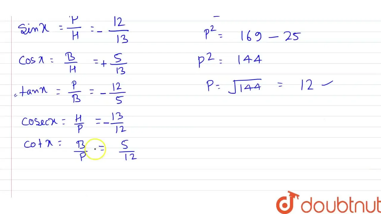 [Bengali] Find all other trigonometric ratios: sec x = (13)/(5), x lie