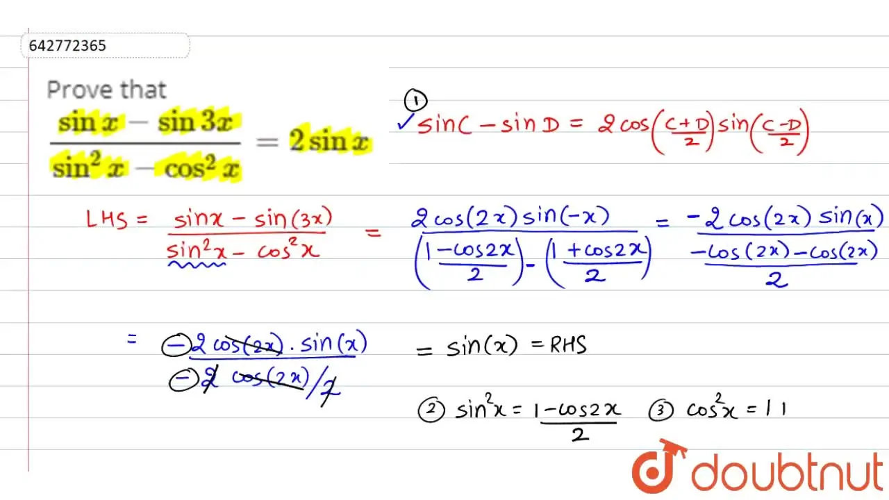 [Gujrati] Prove that (sinx-sin3x)/(sin^(2)x-cos^(2)x)=2sinx
