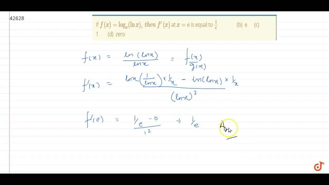 If f(x)=(log)x(lnx),t h e nf^(prime)(x) at x=e is equal to 1/e (b) e