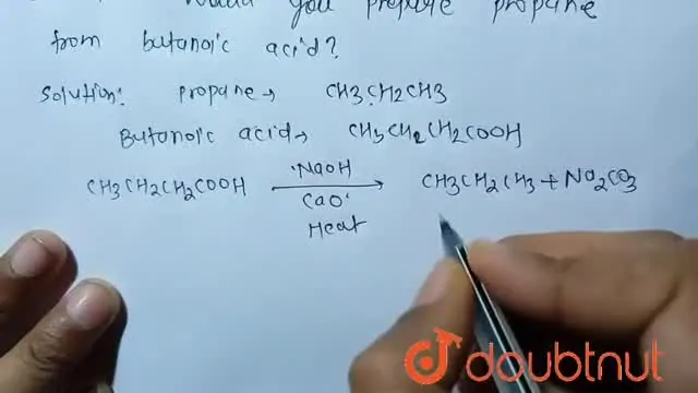 How would you prepare propane from butanoic acid?
