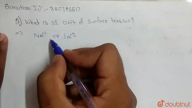 [Kannada] What I the SI unit of surface tension.