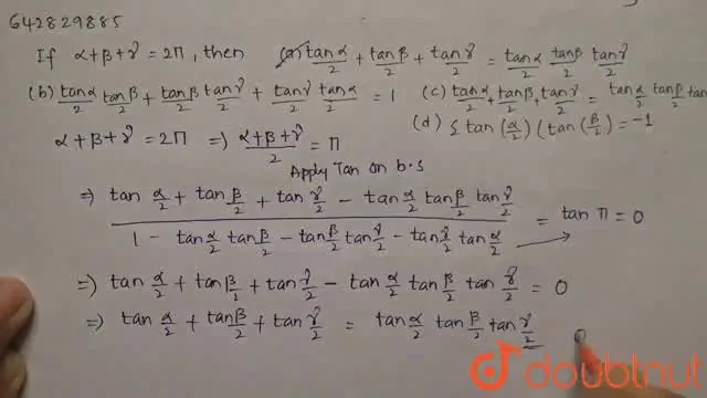 [Telugu] tan alpha/2 + tanbeta/2 + tan gamma/2 =-tan alpha/2 tan beta/