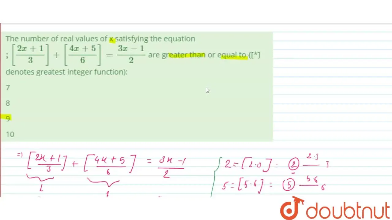 The numer of real values of x satisfying the equation , [(2x+1)/(3)]+[