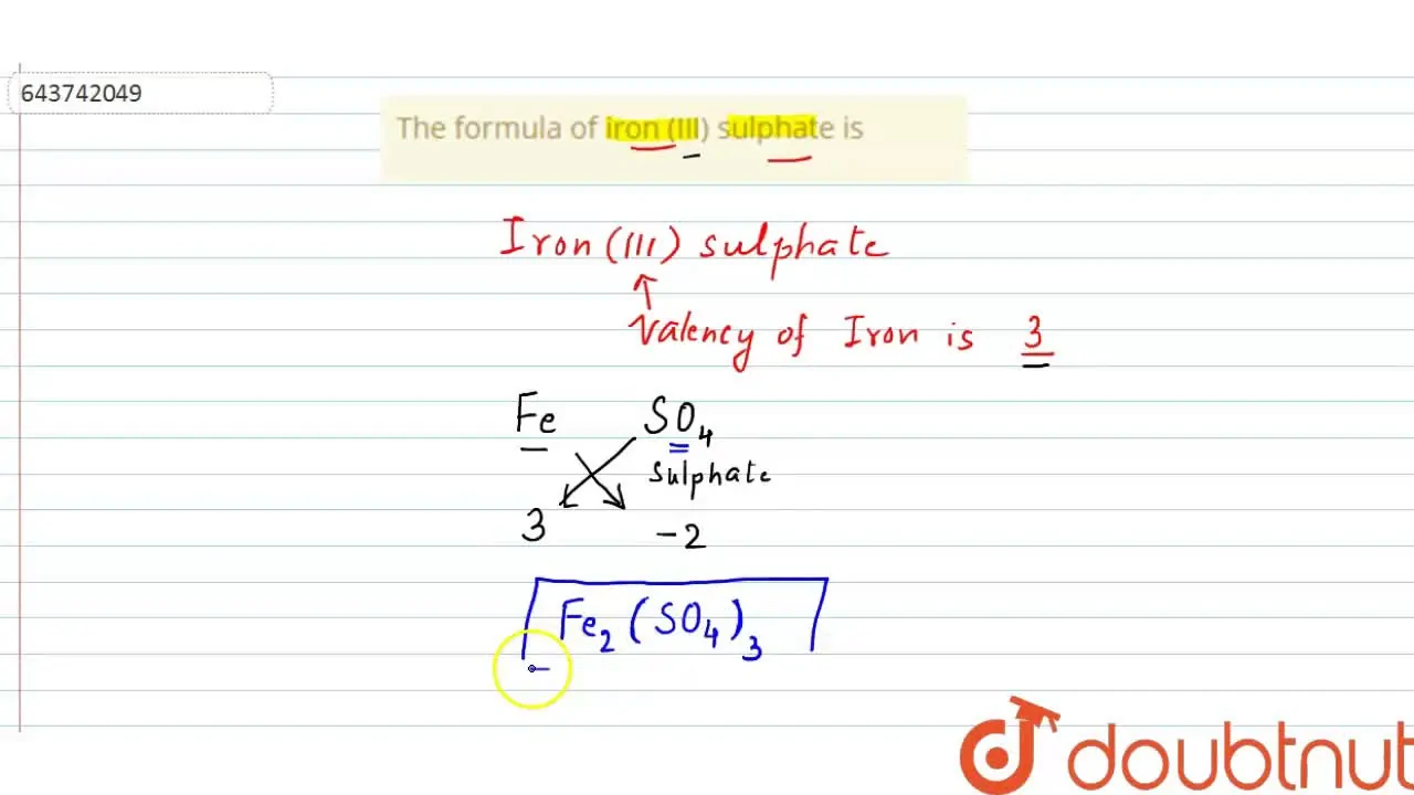 The formula of iron (III) sulphate is