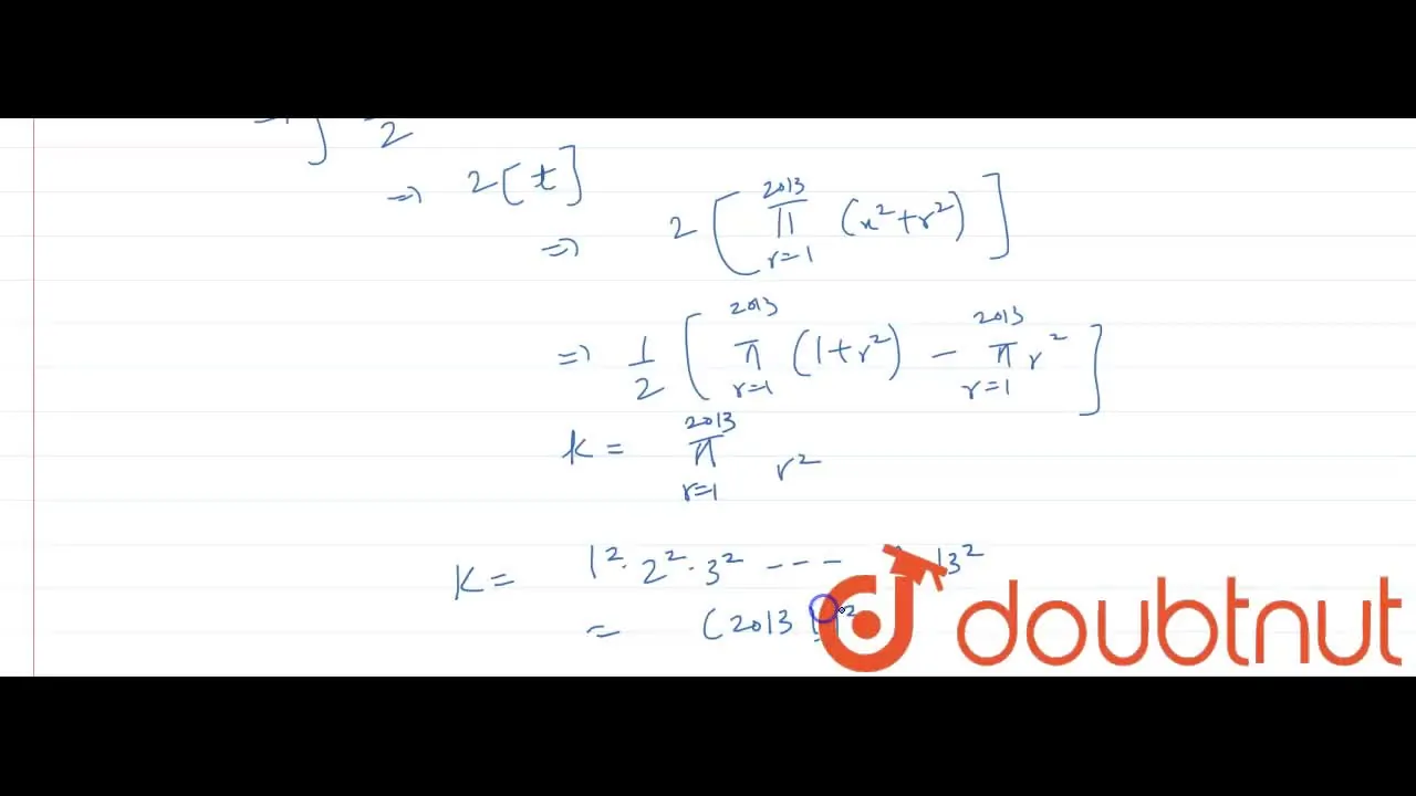 If int (0)^(1) (sum (r=1) ^(2013)(x)/(x ^(2)+r ^(2)) prod(r=1)^(2013)(