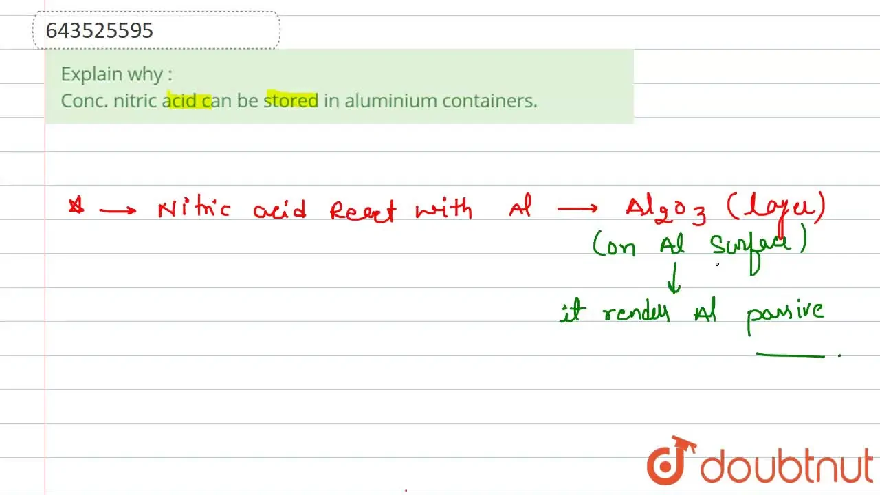 Explain why : Conc. nitric acid can be stored in aluminium containe