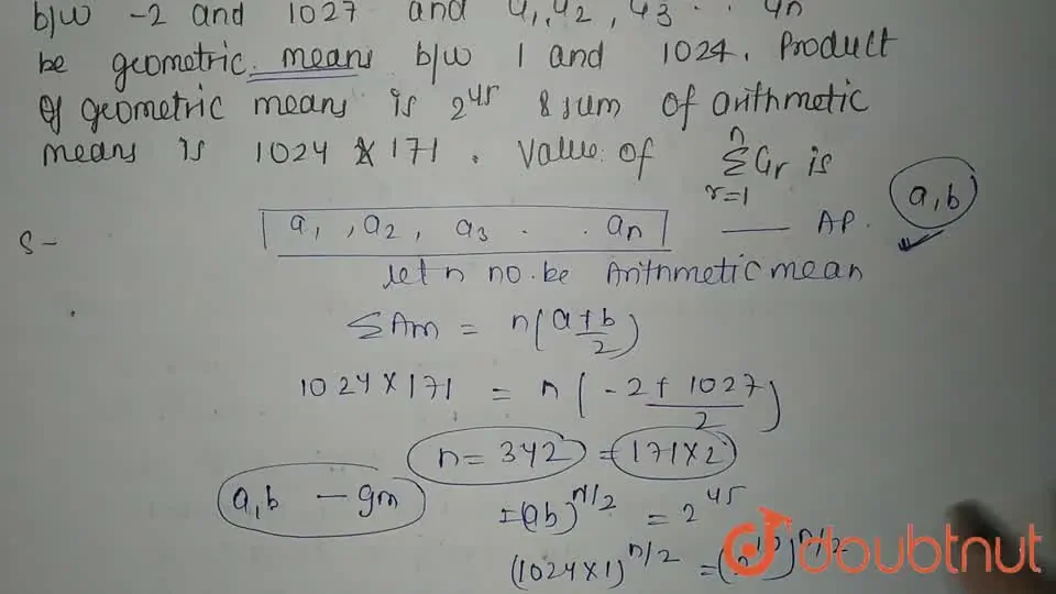 Let A1,A2,A3,….,Am be the arithmetic means between -2 and 1027 and G1,