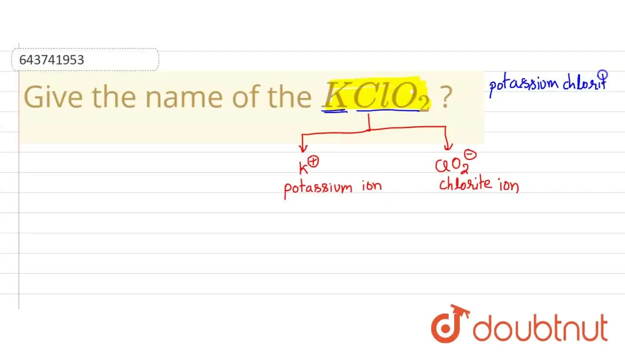 Give the name of the KClO2