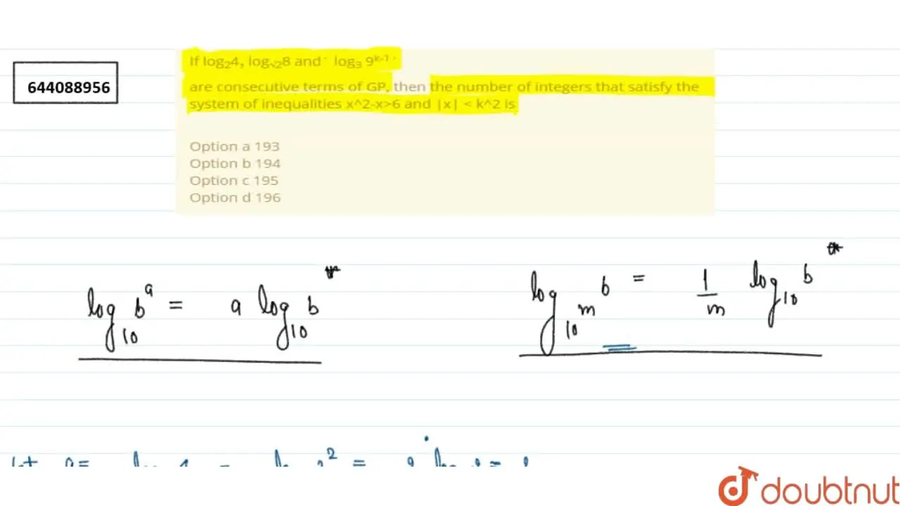 If log 2 4, log √2 8 and log 3 9 k-1